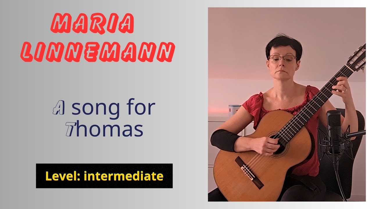 Maria Linnemann Guitar -A song for Thomas - New piece for calming ...