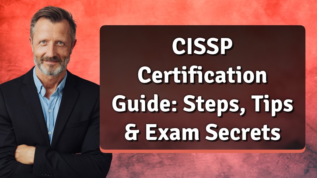 CISSP Certification Guide: Steps, Tips & Exam Secrets - YouTube