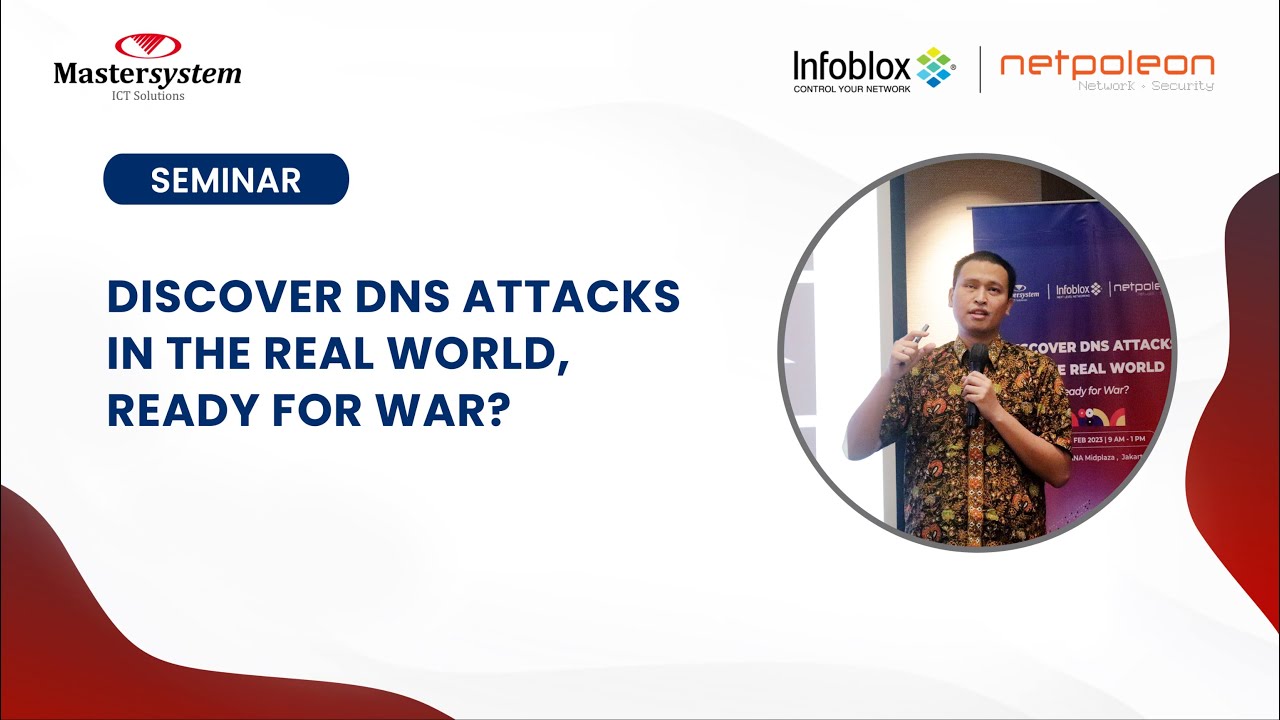 Discover DNS Attacks in the Real World, Ready for War? | Seminar Series ...