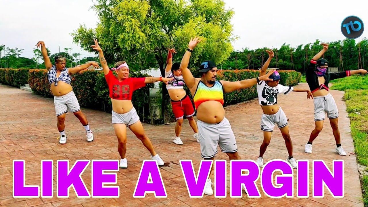 LIKE A VIRGIN | [Remix] | DJ bossmhike | Dance Fitness | team baklosh ...