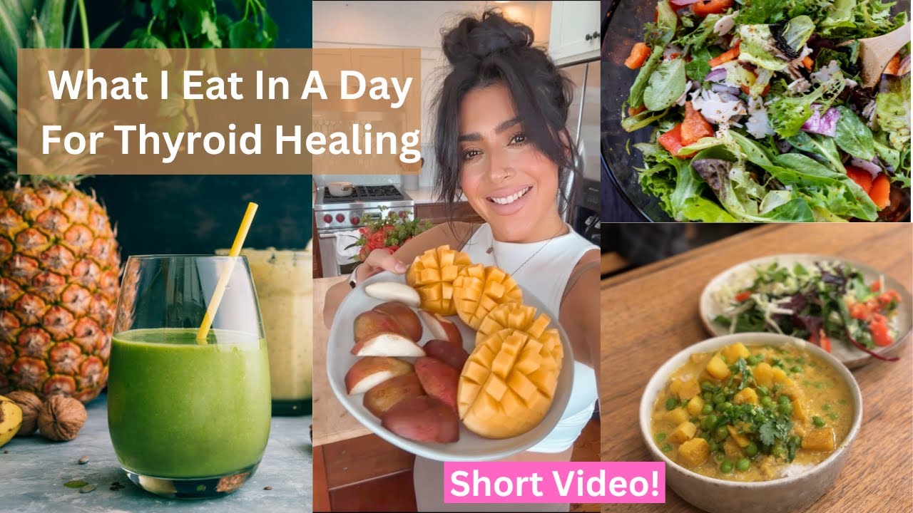 what I eat in a day for thyroid healing - YouTube