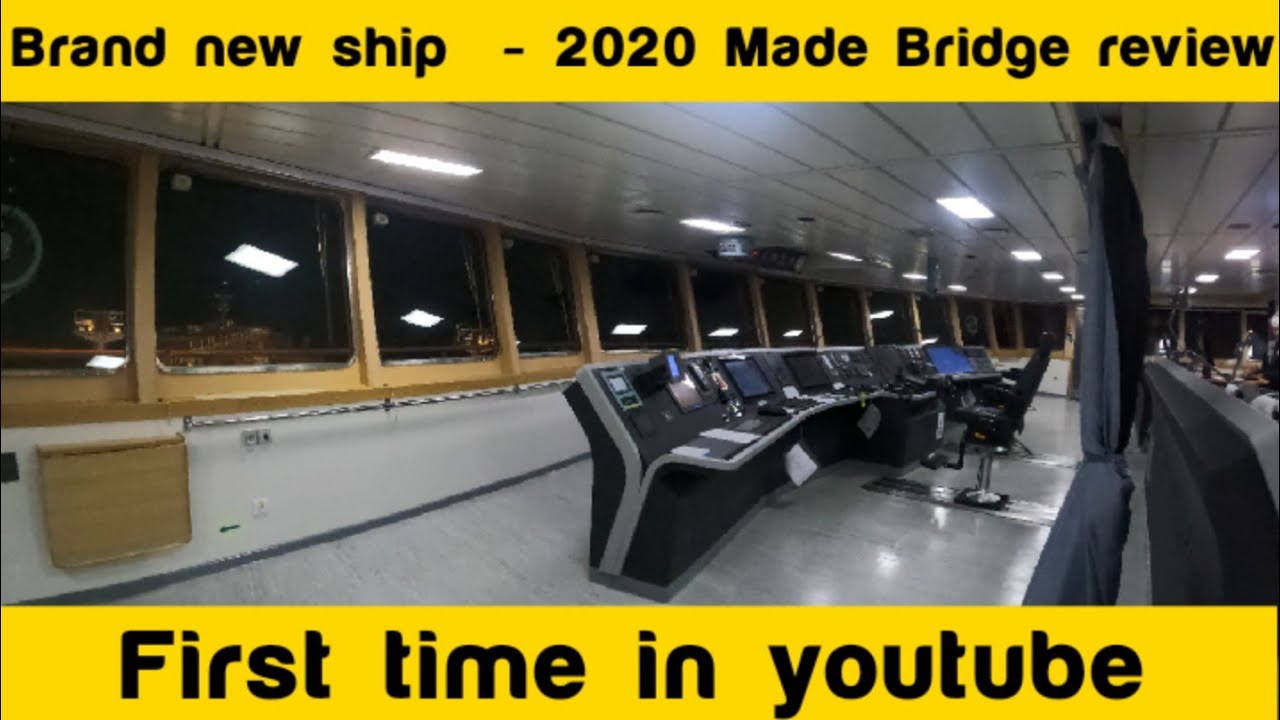 Brand New Ship Bridge View || Oil Tanker Bridge View || Bridge Full ...