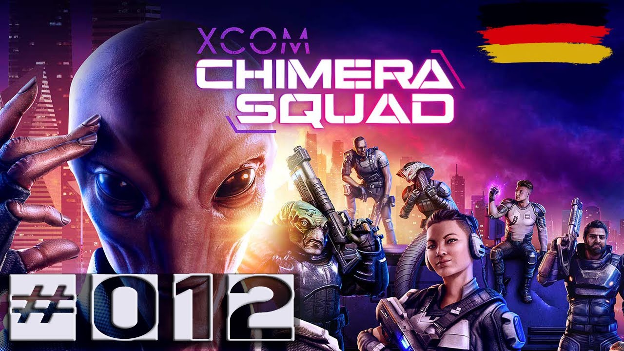 XCOM: Chimera Squad #12 Torque oder BlueBlood? [deutsch|german|gameplay ...