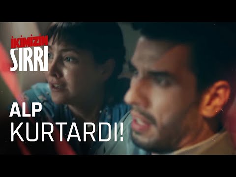 Alp, Hayal ve Neva'yı kurtarıyor! - İkimizin Sırrı