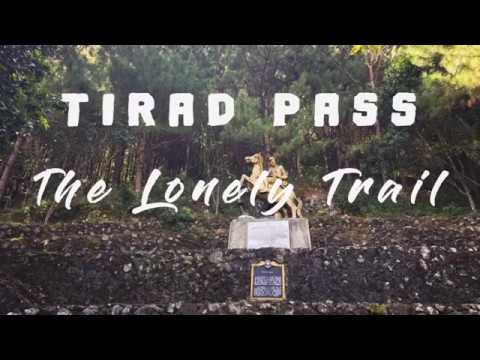 Tirad Pass - The Lonely Trail - YouTube