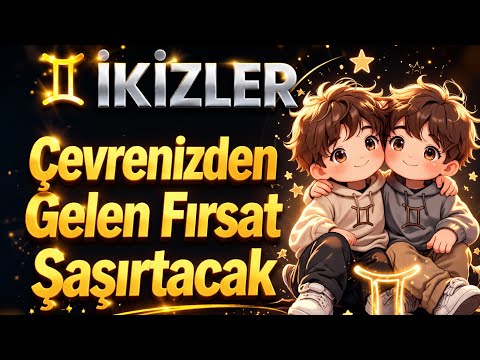 İkizler Burcu - Yükselen İkizler - 23 Mart Haftalık Burç Yorumları