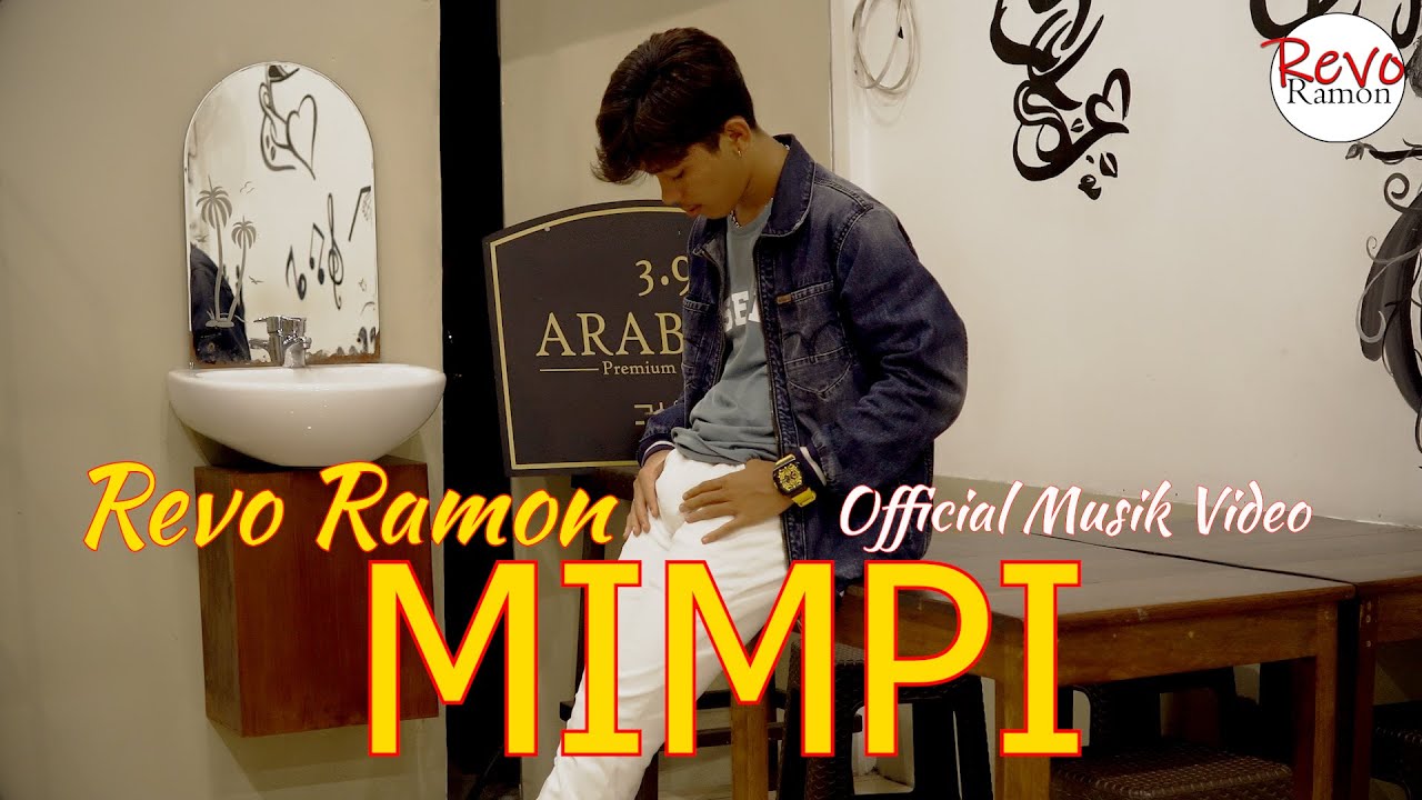 MIMPI - REVO RAMON ( OFFICIAL MUSIK VIDEO ) - YouTube