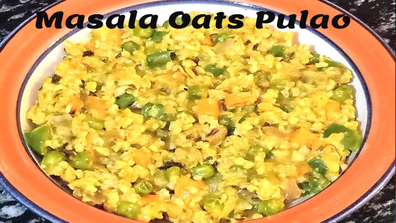 Healthy Oats Pulao Recipe | Masala Oats Pulao Recipe | Oats Recipe ...