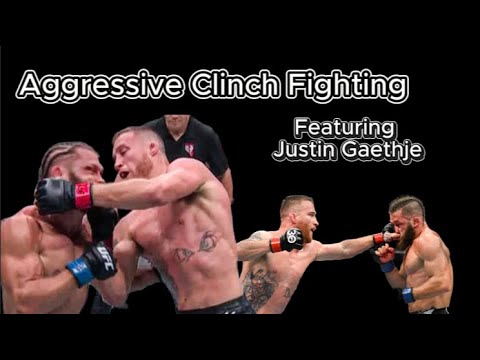 Learn Aggressive clinch fighting for MMA Featuring Justin 'The ...