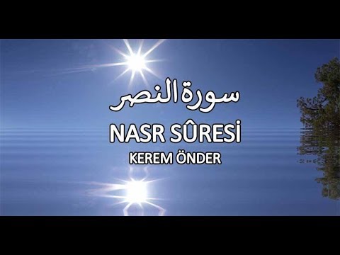 Nasr Sûresi / Kerem Önder