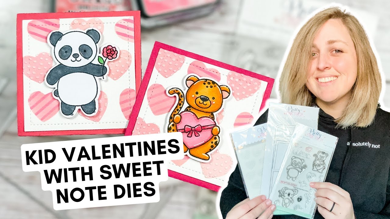 Valentines for Kids with Pretty Pink Posh [Sweet Note Dies!] - YouTube