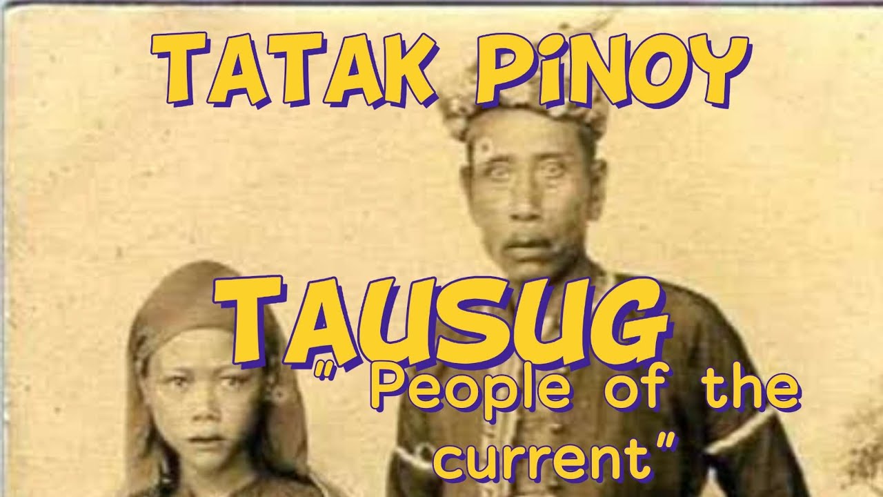 Tausug, People of the Current, Dominant Ethnic Group of Sulu ...