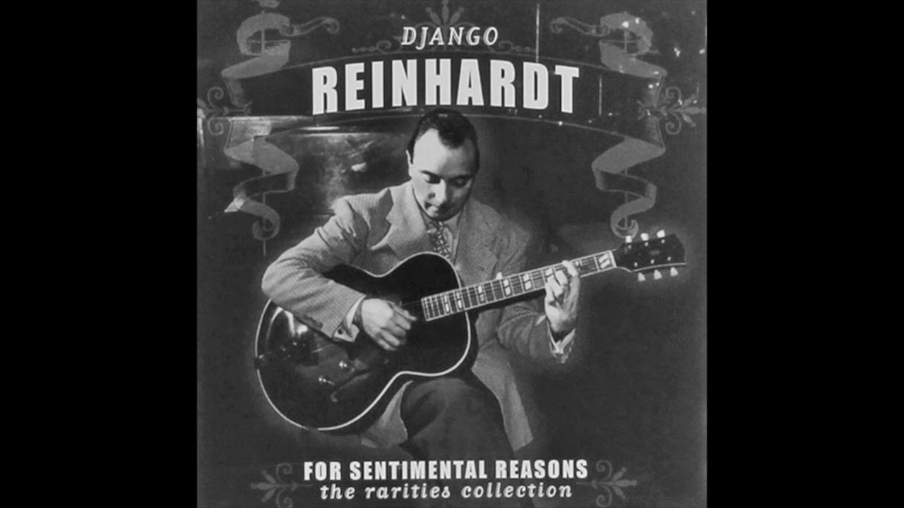 Django Reinhart - For Sentimental Reasons - YouTube