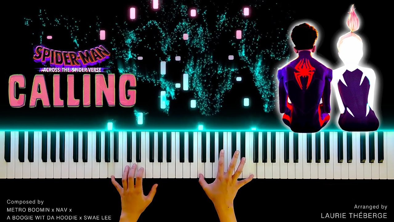 SPIDER-MAN: Across the Spider-Verse - Calling (Piano Cover) - YouTube