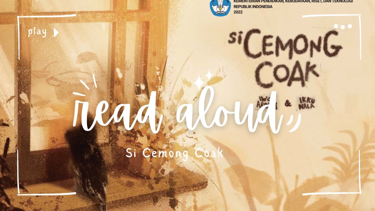 Si Cemong Coak Part 4-5-6 (Read aloud) - YouTube