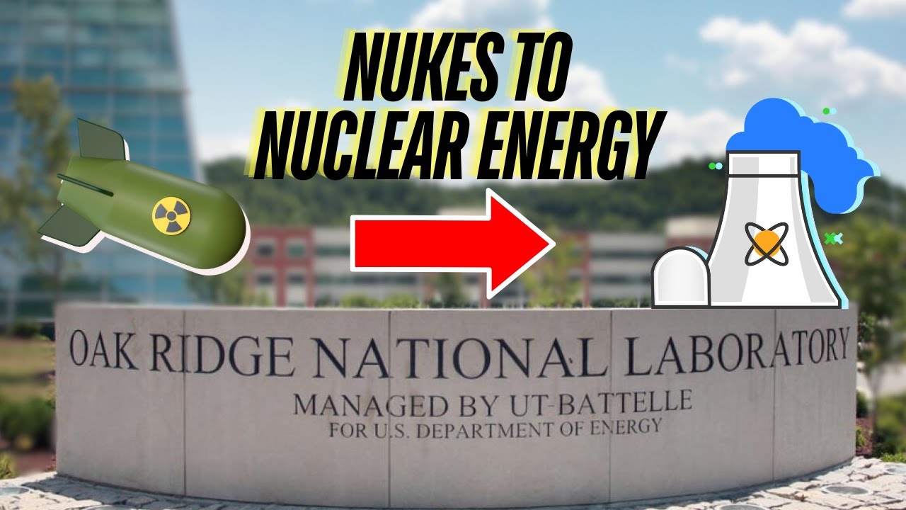 Oak Ridge Turning Old Nukes into Clean Energy - YouTube