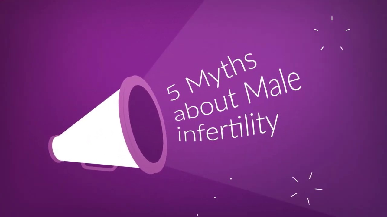 Myth Vs Fact About Male Infertility By Oasis Fertility Youtube
