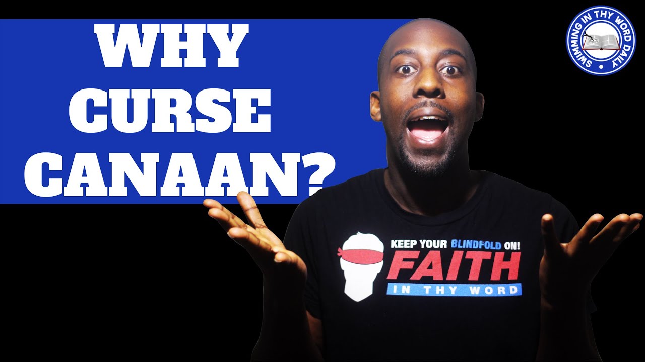 Why Did Noah Curse Canaan and Not Ham? - YouTube