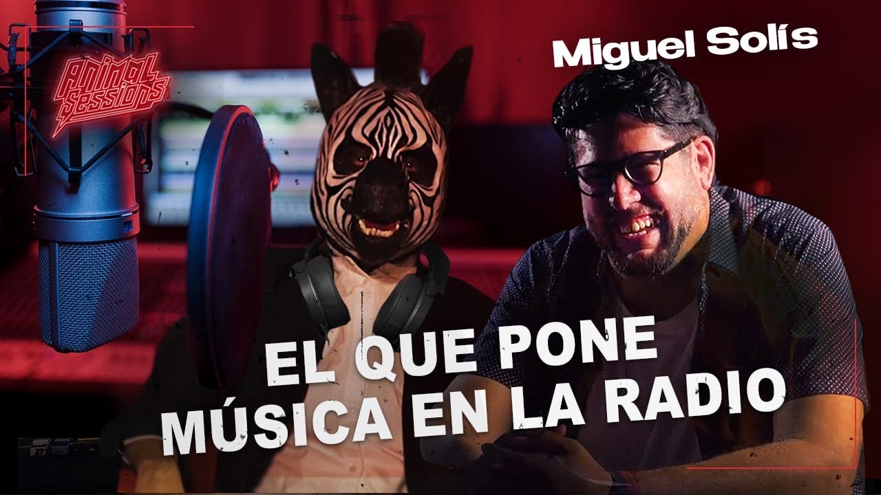 Miguel Solís, un pinche necio que le gusta poner música en la radio ...