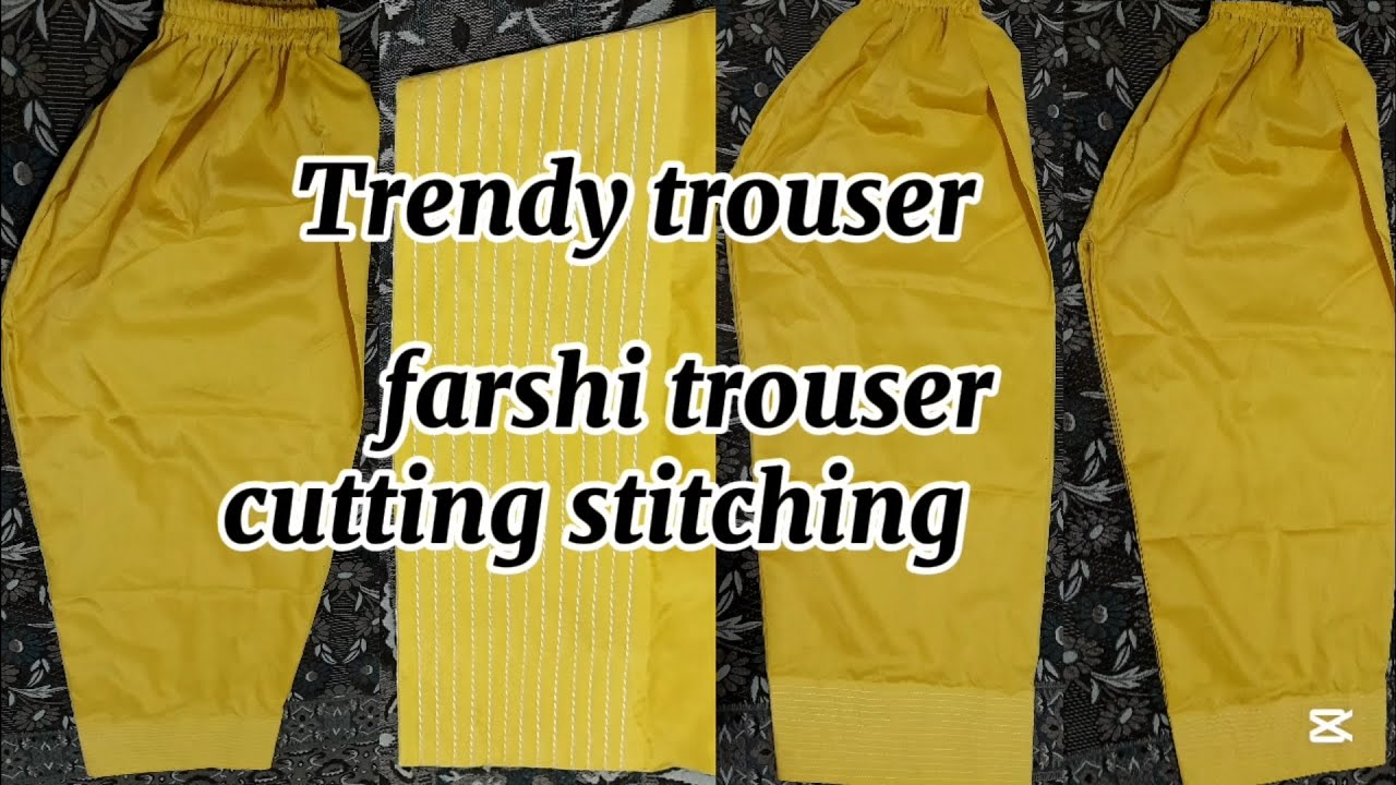 Farshi Trouser Design Cutting and stitching //ideas for Biggner // New ...