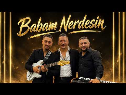 Emrah Ahmeti - Babam Nerdesin 2026 