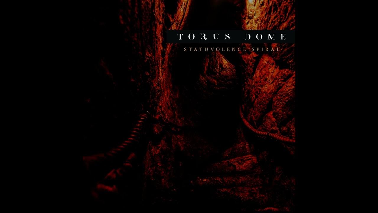Torus Dome - Divine Construction (Dark Ambient) - YouTube
