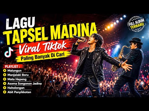 LAGU TAPSEL MADINA COVER 2026 🔥 Viral TikTok Terbaru | Malungun, Manjalaki Boru, Mata Hepeng