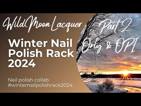 Winter Rack Collab Part 2 Mainstream Polish Orly and OPI - YouTube