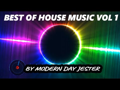 BEST OF HOUSE VOL 1 | MODERN DAY JESTER #IBIZA #HOUSE #FUNKYHOUSE # ...