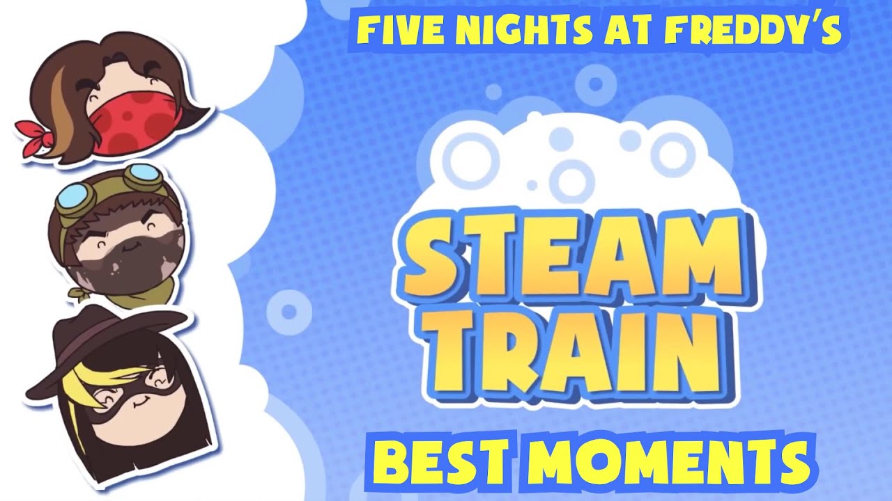 Steam Train Mini Compilation: Five Nights at Freddy's (2014) Best ...