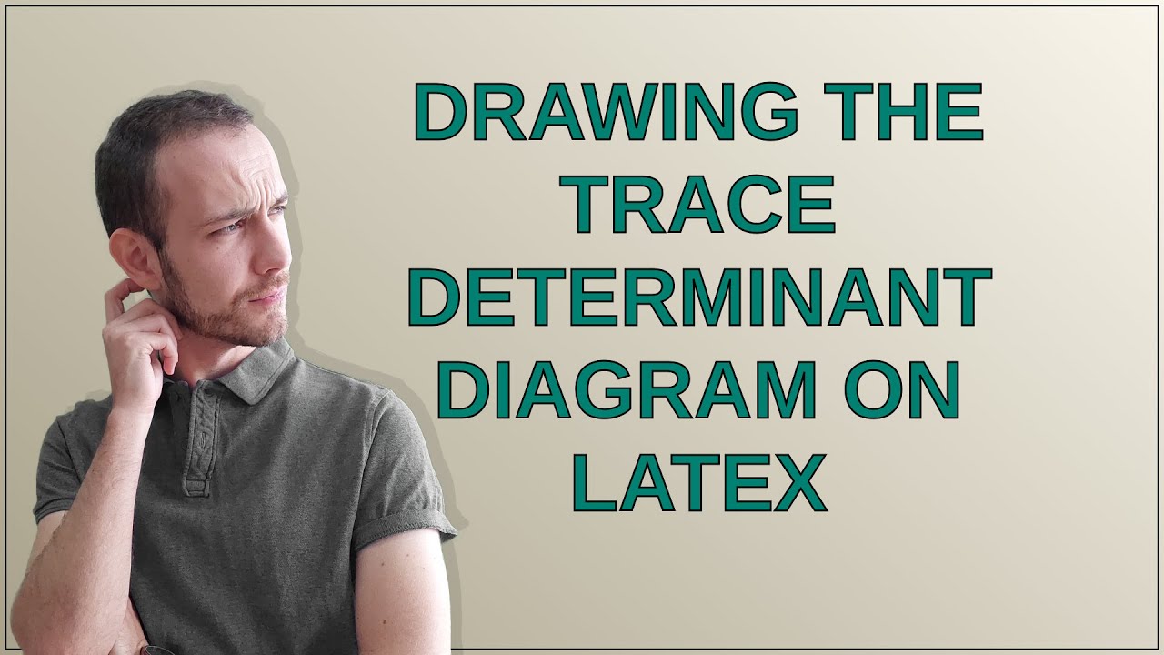 Tex: Drawing the Trace Determinant Diagram on LaTeX - YouTube