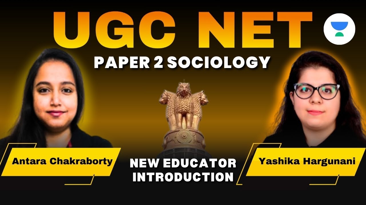 Antara Chakrabarty ft. Yashika Hargunani | New Scociology Educator at Unacademy - YouTube