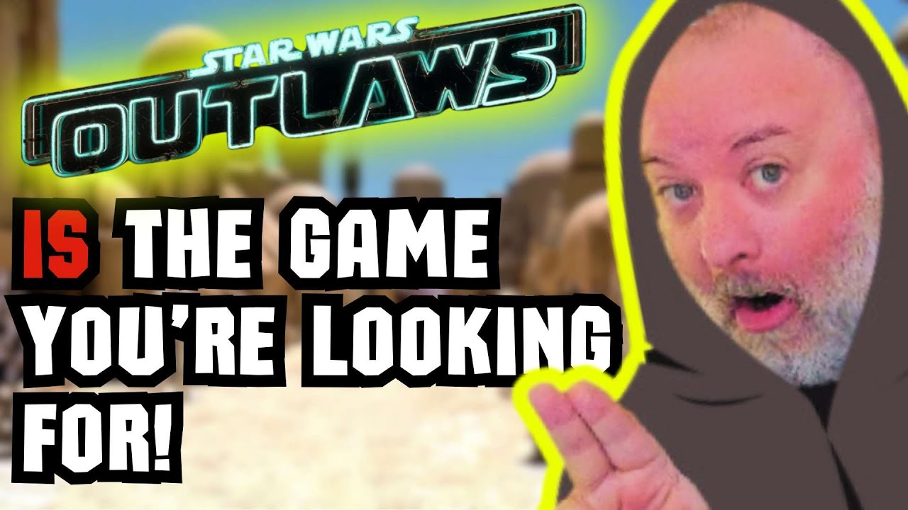 If You STILL Love Star Wars, OUTLAWS Is For You! 8.5/10 REVIEW ...