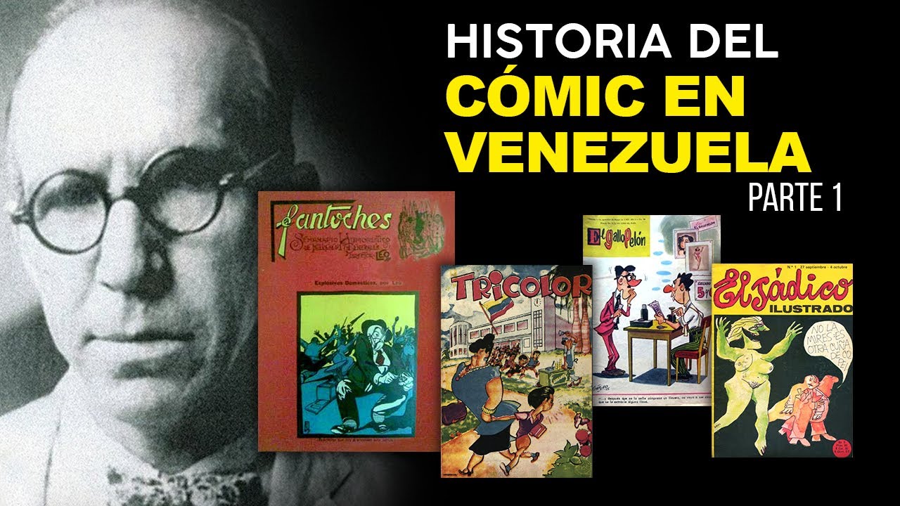 HISTORIA DEL COMIC EN VENEZUELA (parte 1) - YouTube