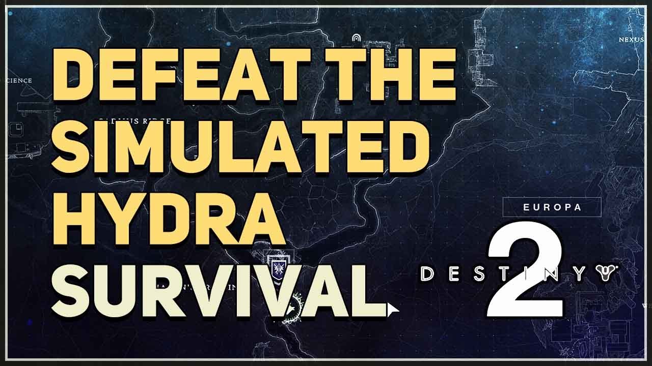 Defeat the Simulated Hydra Destiny 2 Simulation Survival - YouTube