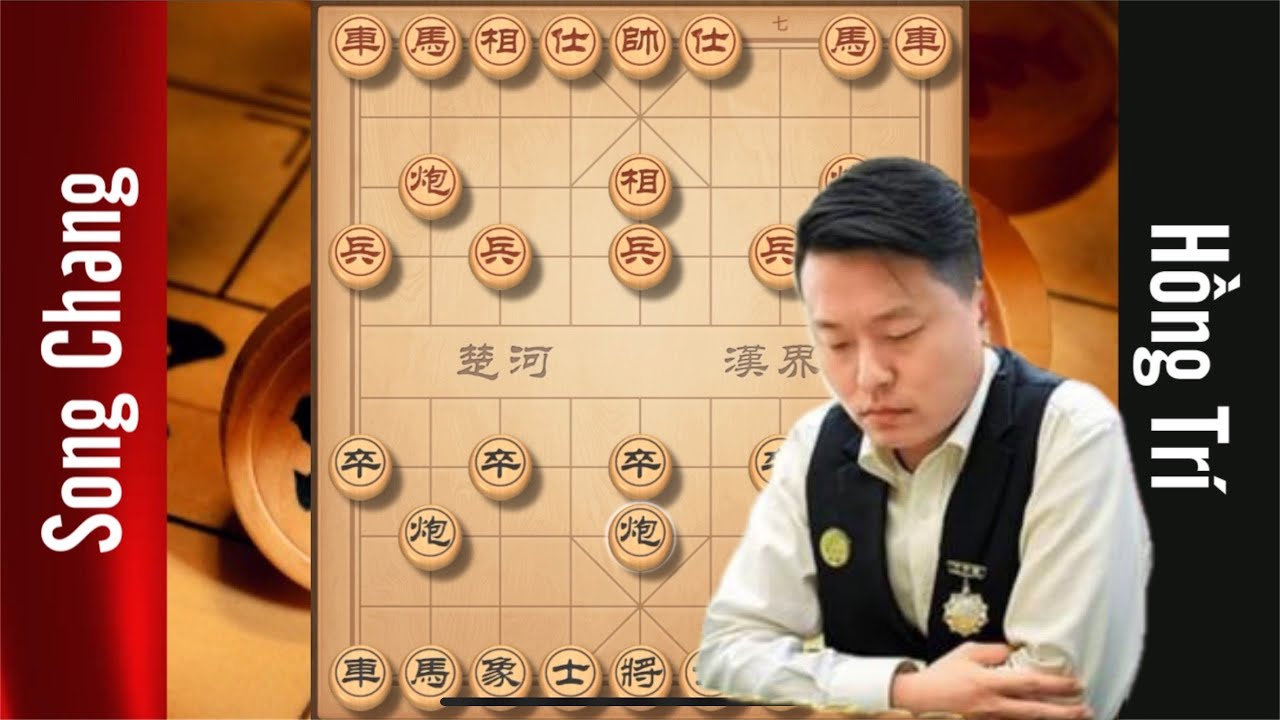 Song Chang vs Hồng Trí | Trận Mới Nhất Cờ Tướng VN - YouTube