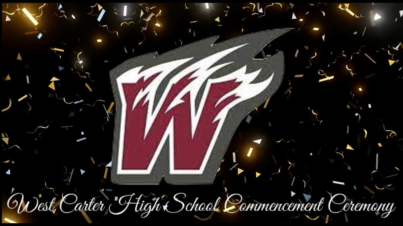 West Carter High School 2024 Commencement Ceremony - YouTube