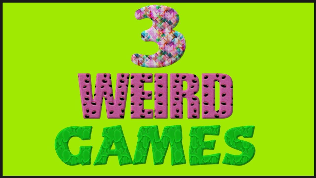3 WEIRD GAMES - YouTube