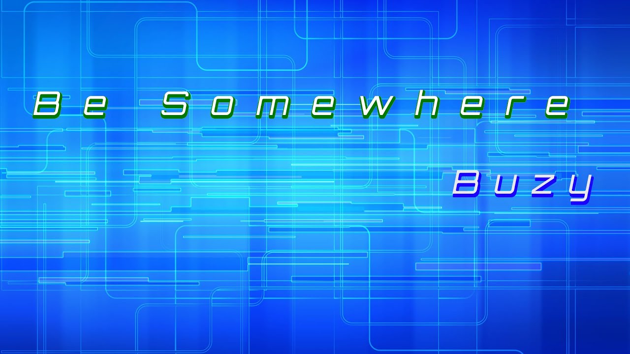 【カラオケ音源】Be Somewhere / Buzy（ロックマンエグゼStream OP曲）※コーラスあり - YouTube