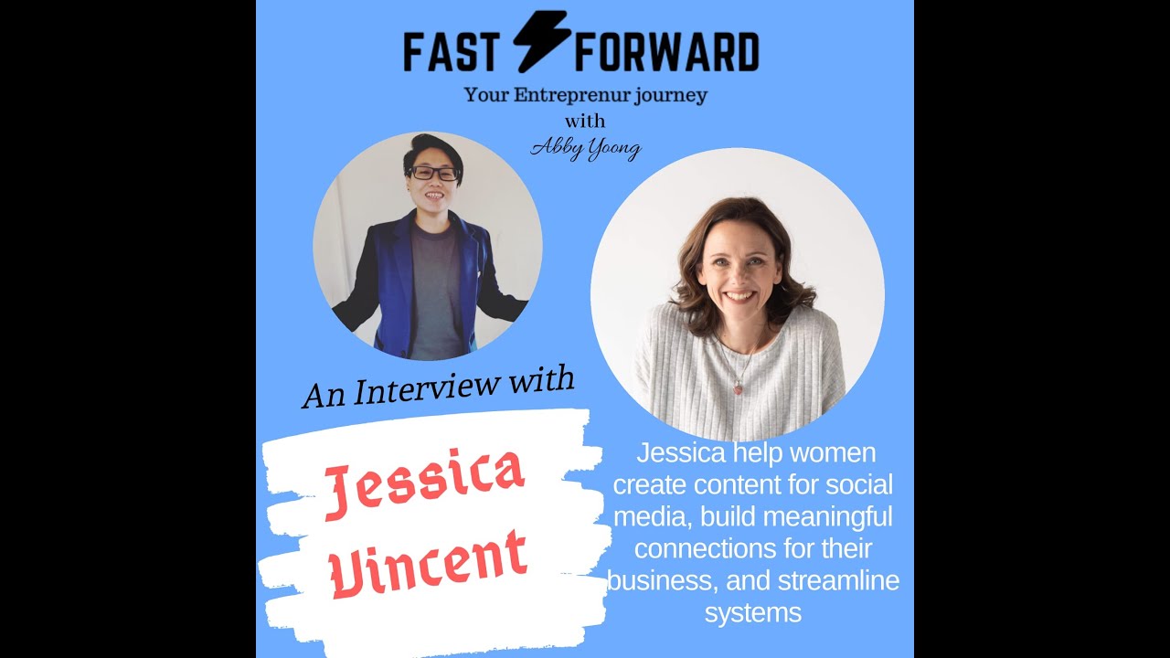 Fast Forward your entrepreneur journey with Jessica Vincent - YouTube
