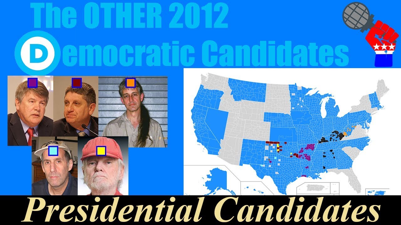 The OTHER 2012 Democratic Candidates - YouTube