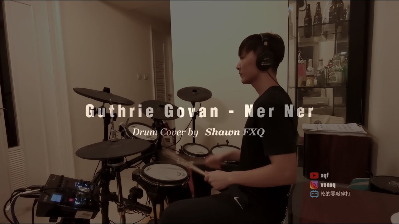 Guthrie Govan - Ner Ner | Drum Cover - Shawn FXQ - YouTube