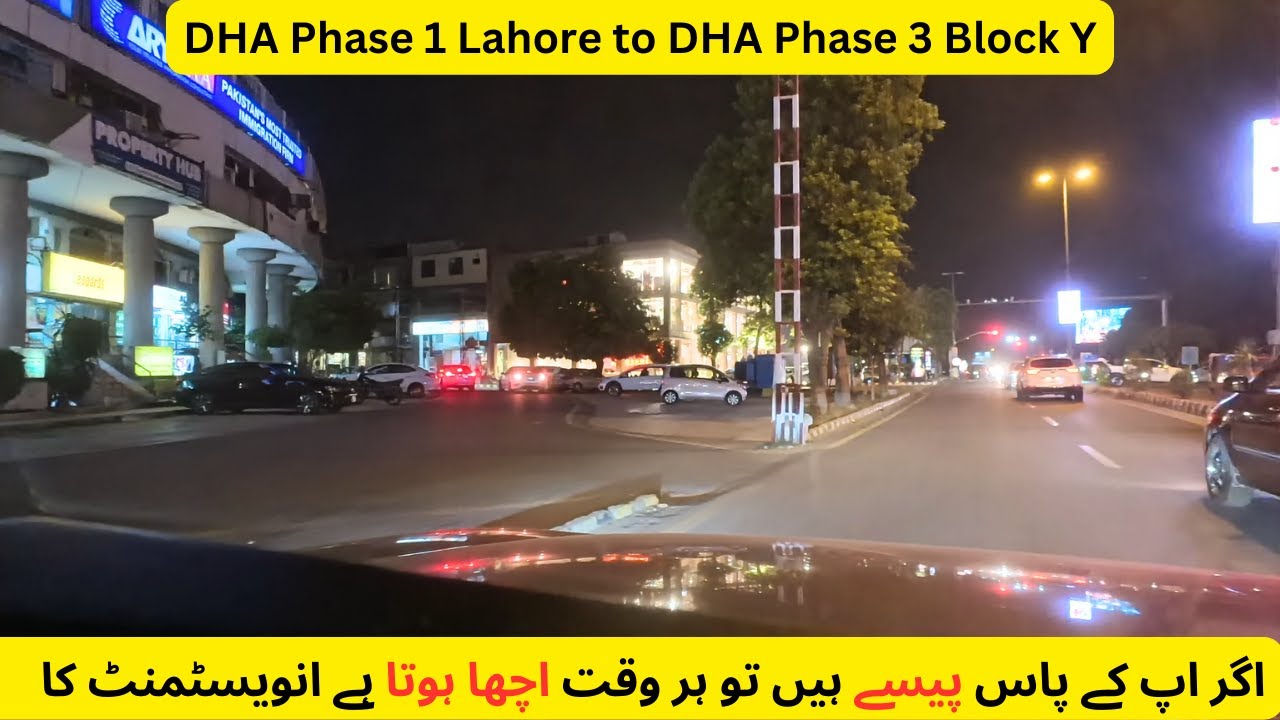 DHA Phase 1 Lahore to DHA Phase 3 Block Y | Current Development of ...