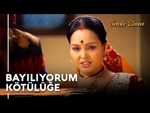 Hobi Olarak Kötülük Yapıyorum | Sensiz Olmaz Hint Dizisi 25. Bölüm