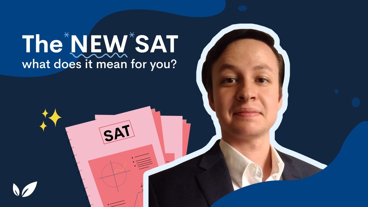 What the new SAT means for you - YouTube