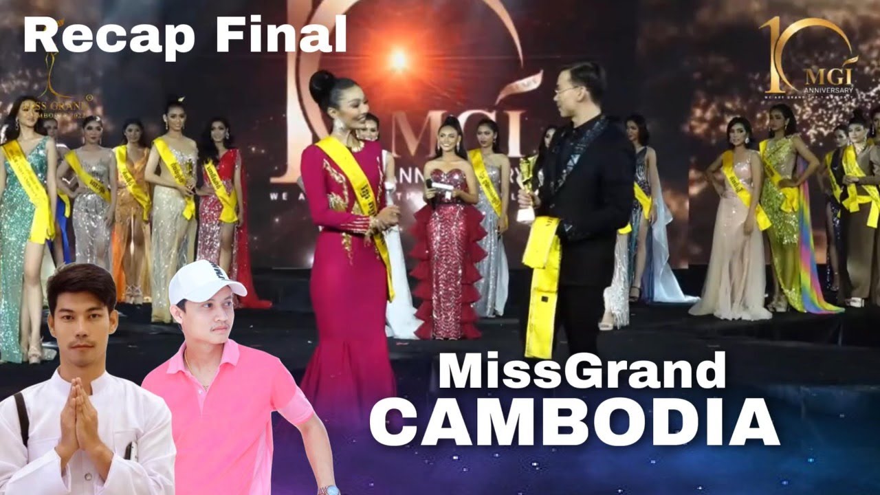 Recap Miss Grand Cambodia 2022 Final show - YouTube