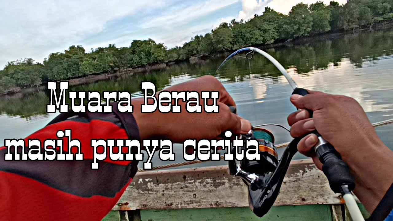 Muara berau kaltim || Muara bebanir berau - YouTube