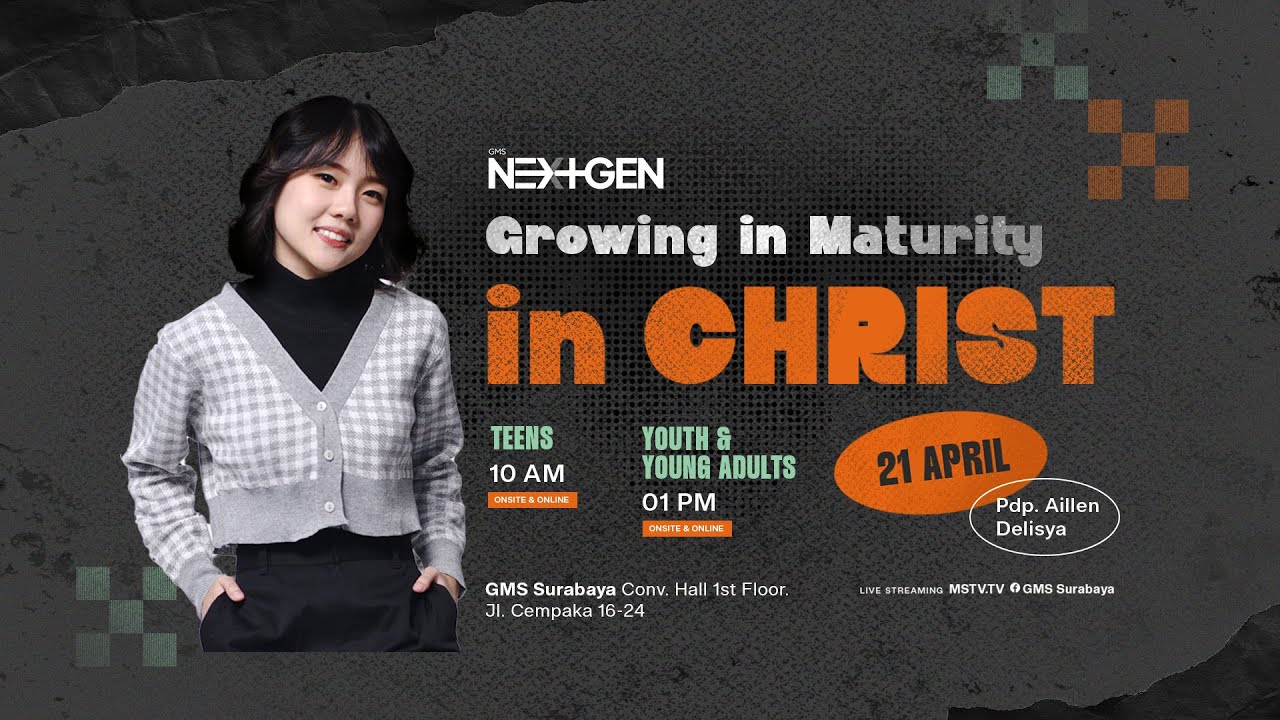 NextGen Youth & Young Adults Sunday Service, 21 Apr 24 | Pdp. Aillen Delisya | "IN CHRIST" - YouTube