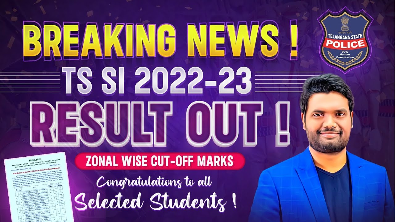 TS SI FINAL RESULTS OUT | TS SI ZONE WISE CUT OFF MARKS | TELANGANA SI ...