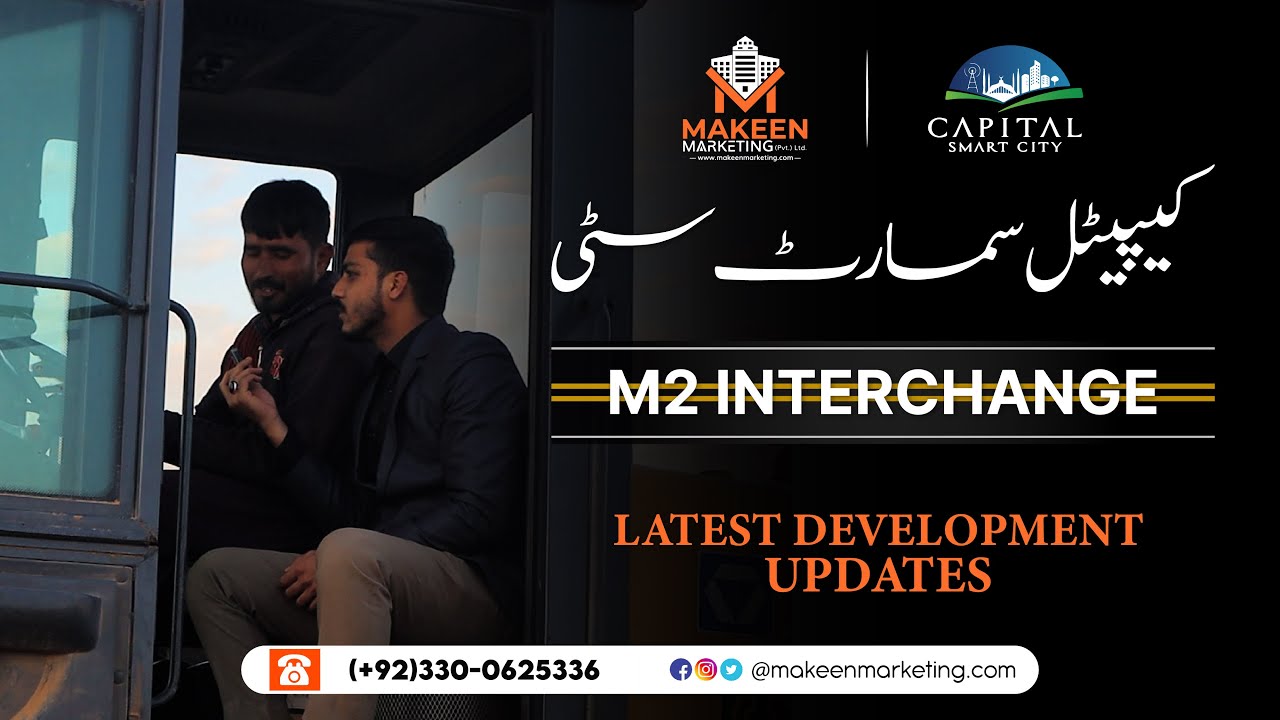 Capital Smart City || M2 Interchange Development Updates || Site Visit ...